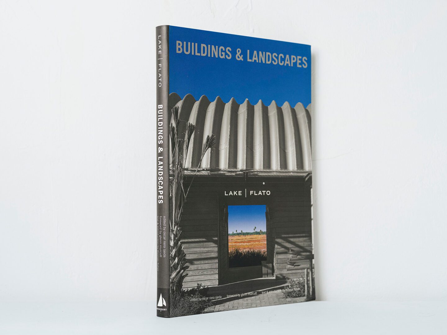 Lake Flato: Buildings & Landscapes — Lake Flato